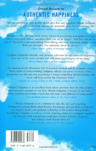 Authentic Happiness: Using the New Positive Psychology to Realize Your ...